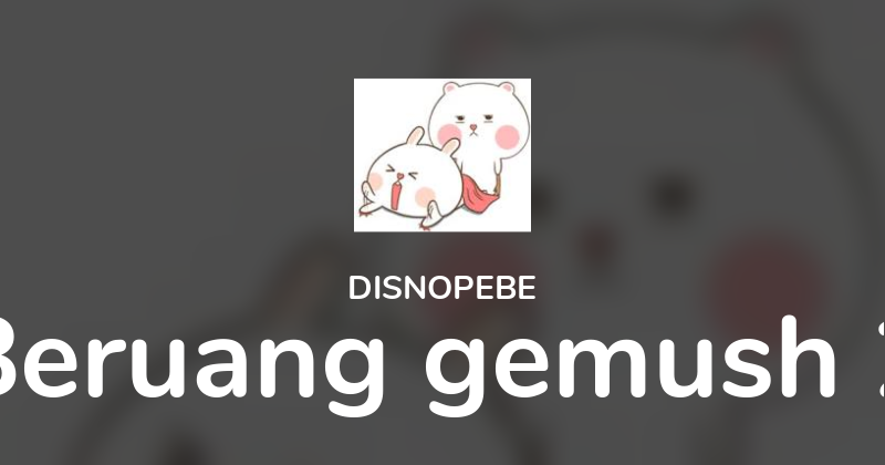 Sticker Maker - Beruang gemush 2