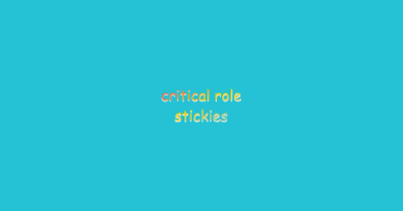 Sticker Maker - critical role stickies