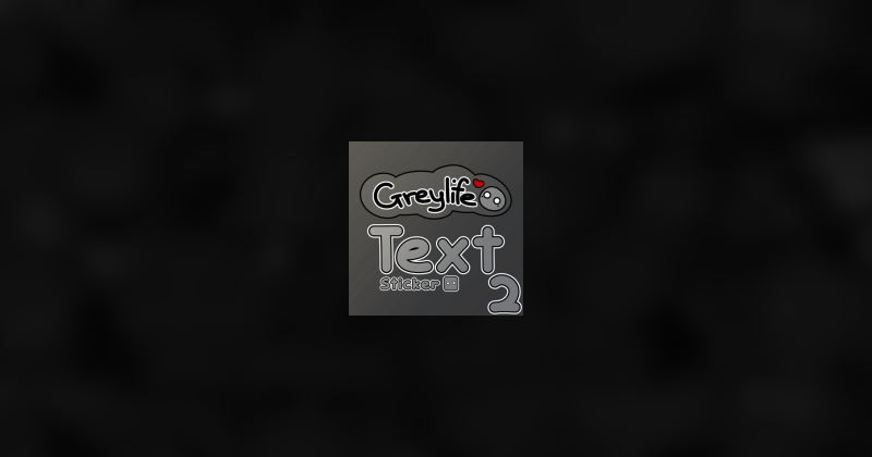 Sticker Maker - Greylife_Text_2