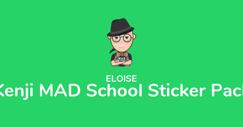 Sticker Maker - Kenji MAD School Sticker Pack