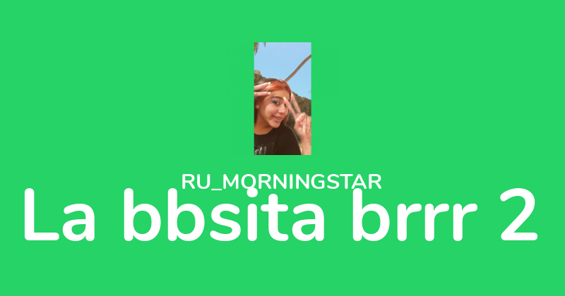 Sticker Maker - La bbsita brrr 2