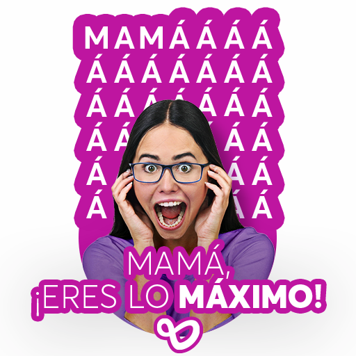 Sticker Maker - MAMÁ ERES LO MÁXIMO