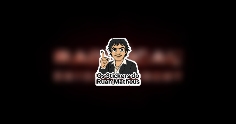 Sticker Maker - Ruan Matheus